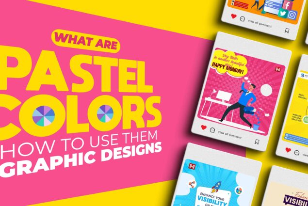 Elevate Your Designs With Pastel Colors: A Comprehensive Guide