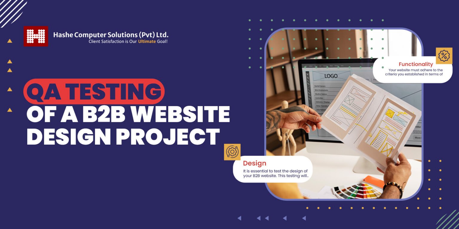 Enhanced QA Testing For A B2B Website Design Project
