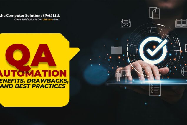 QA Automation: Benefits, Drawbacks & Best Practices